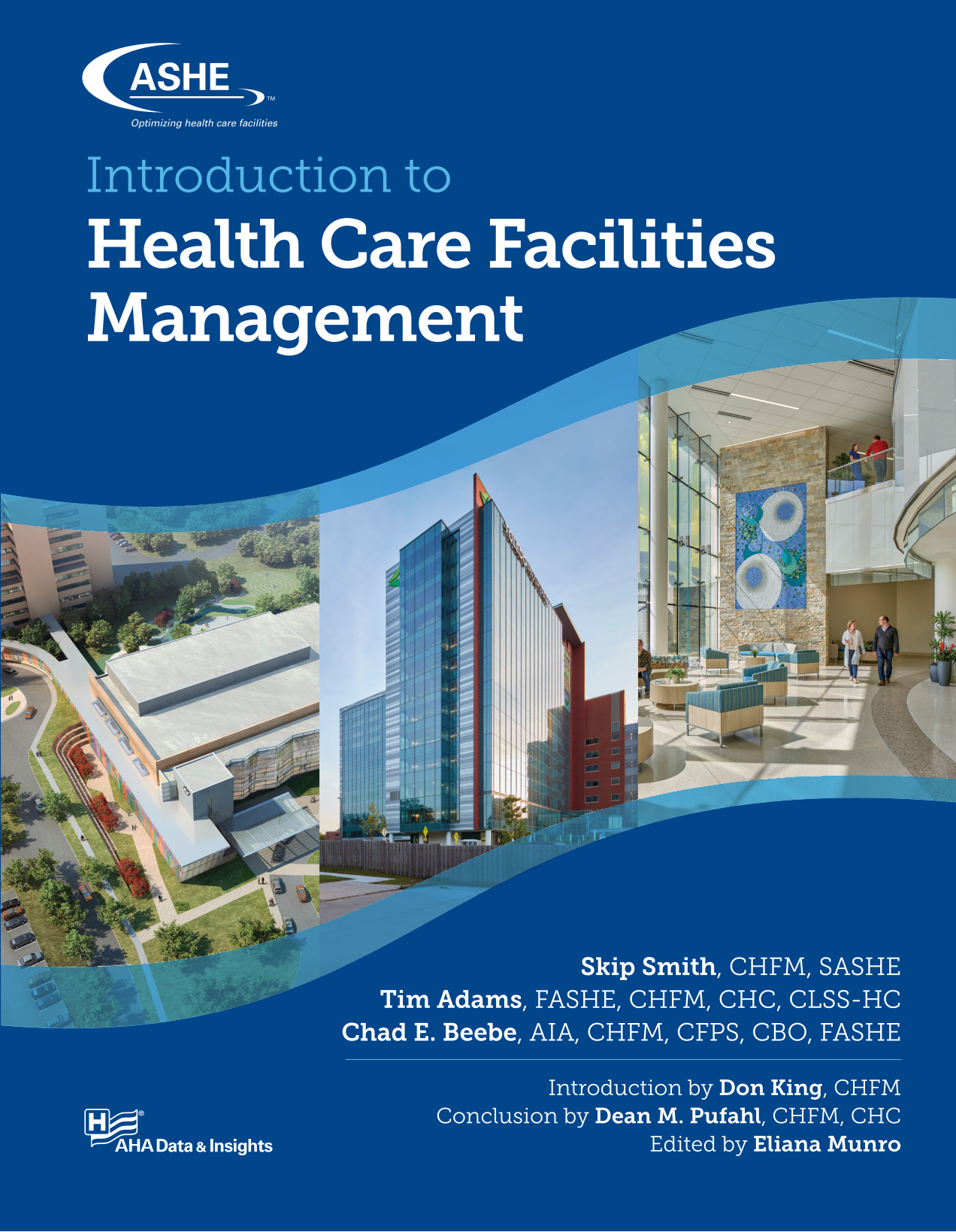 Introduction to Health Care Facilities Management: Digital Edition